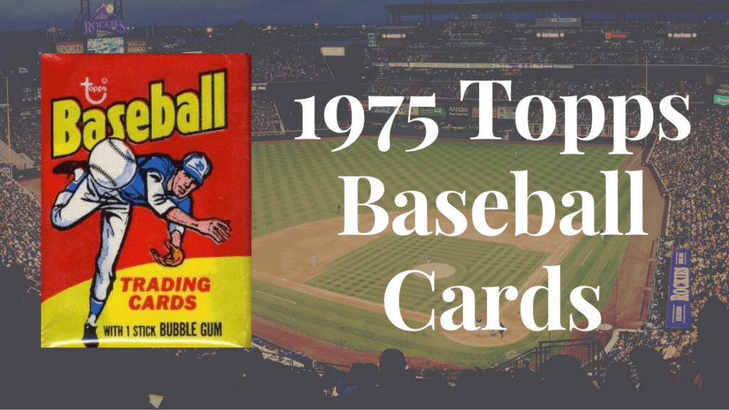 Best 1975 Topps Baseball Cards - sportscardsauthority.com